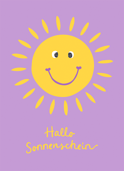 Hallo Sonnenschein ️ Grafik Werkstatt